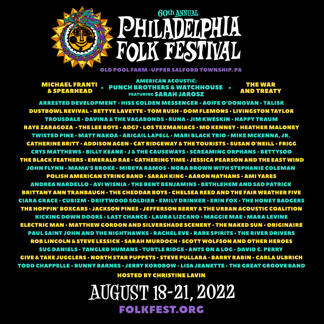 Philadelphia Folk Fest 2022 - Recap - Living The Fest Life